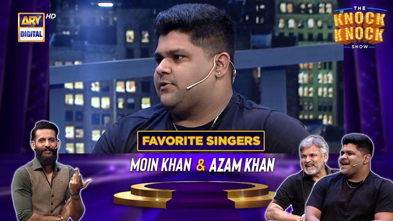 Azam khan's Favorite Singers | The Knock Knock Show - YouTube