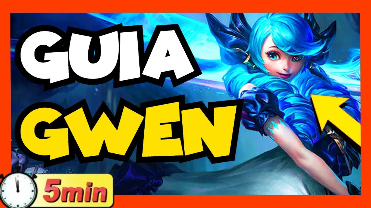 ️GUIA GWEN TOP S12 | COMO JUGAR CON GWEN 2022 - HABILIDADES, RUNAS ...