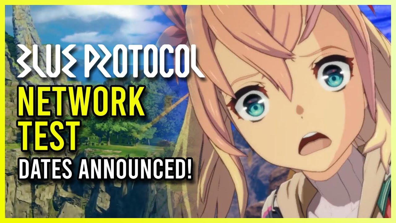 Blue Protocol - Network Test Dates Announced! - YouTube