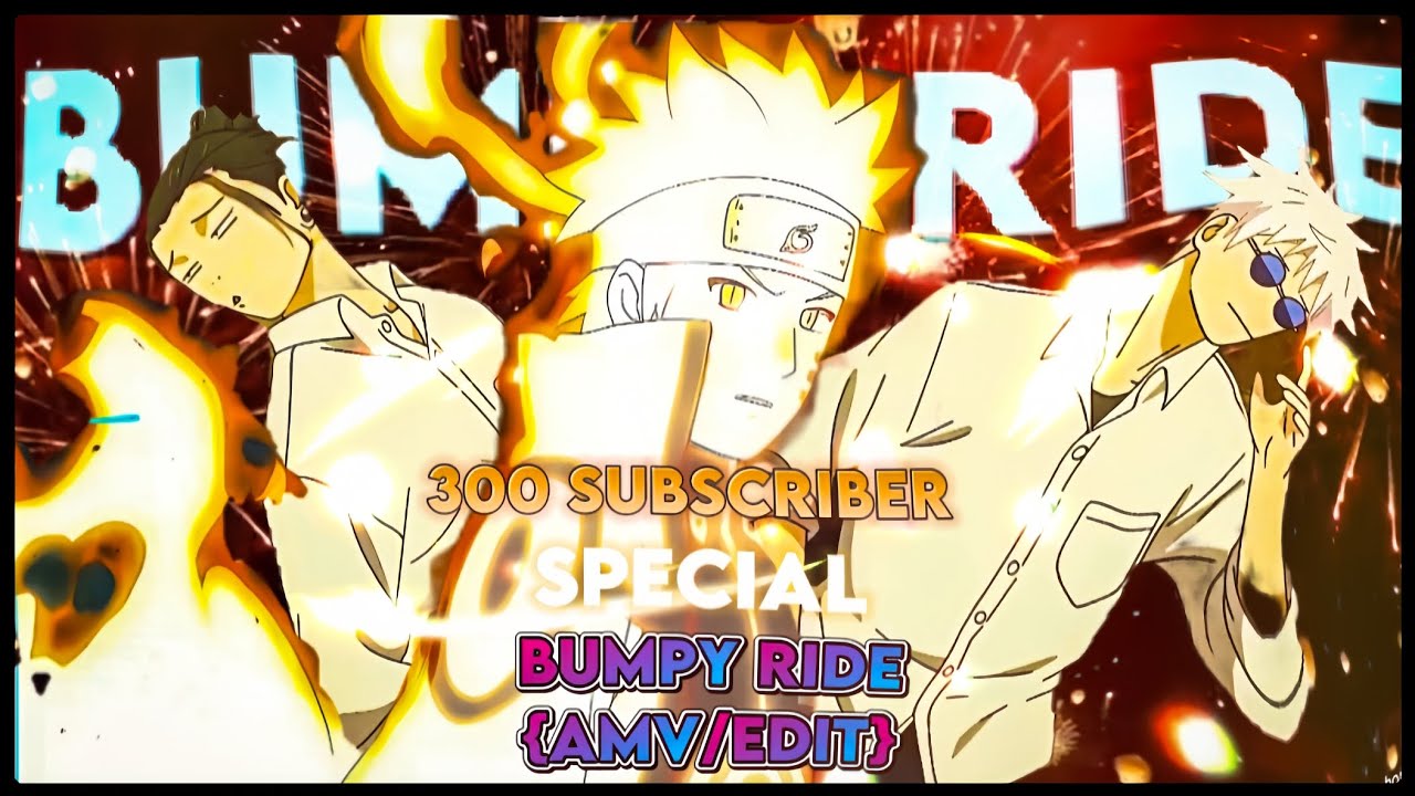 Anime mix.{Edit/AMV}[Bumpy ride].🔥🥵 ️ - YouTube