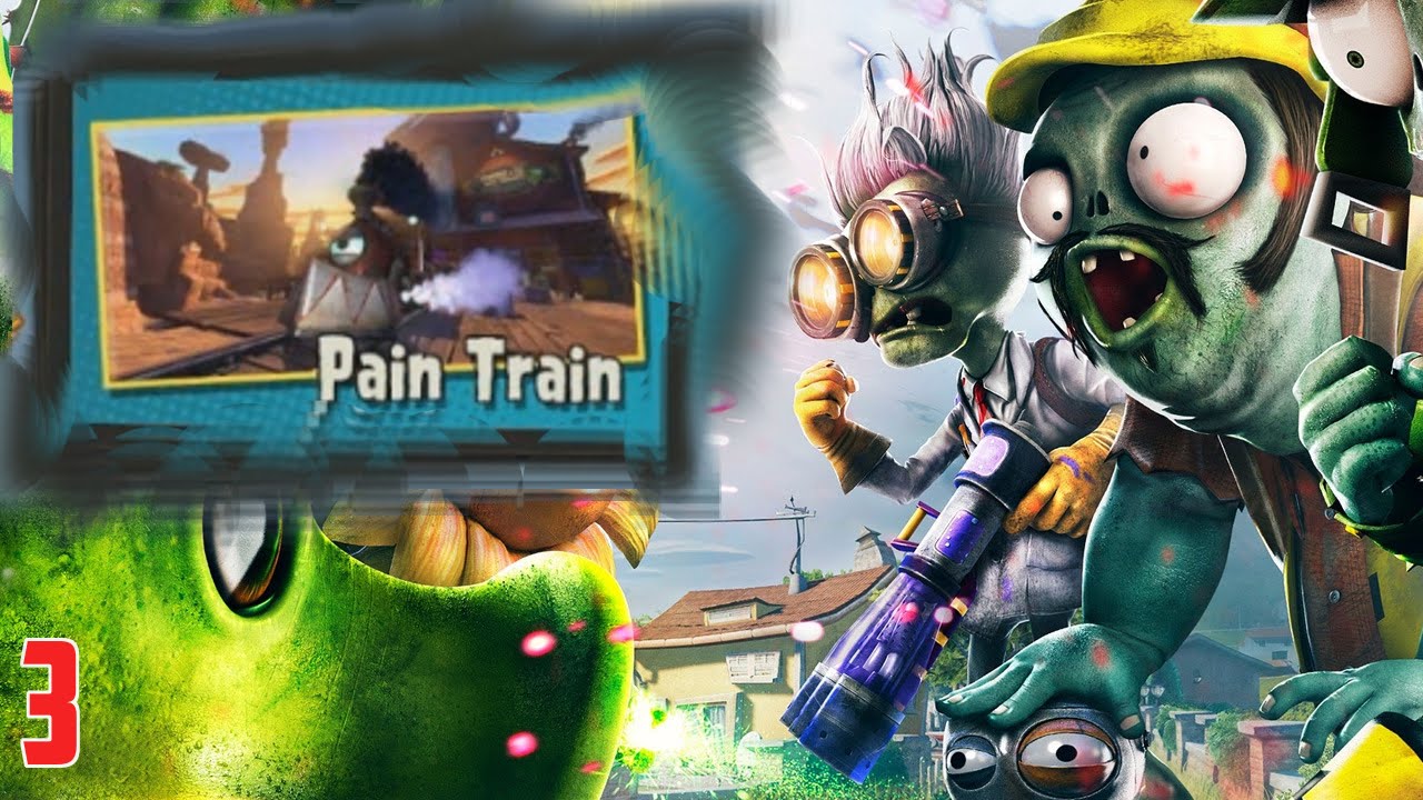 Plants Vs Zombies Garden Warfare | Pain Train!? [3] - YouTube