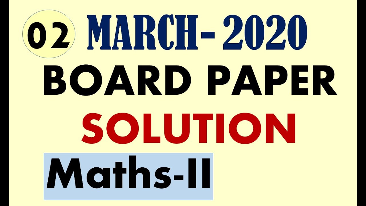 SSC BOARD PAPER SOLUTION | MARCH 2020 | ALGEBRA | MATHS - 2 | VIDEO ...
