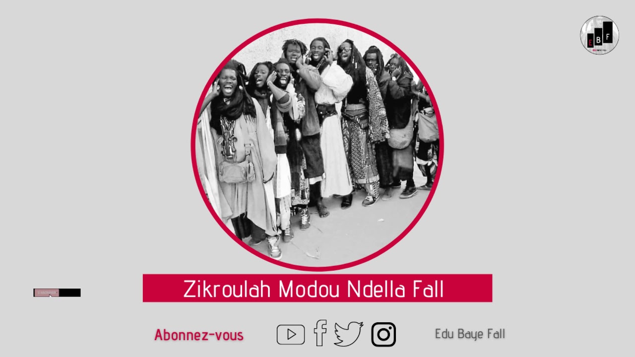 Zikroulah Madda Modou Ndélla Fall | Edu Baye Fall - YouTube