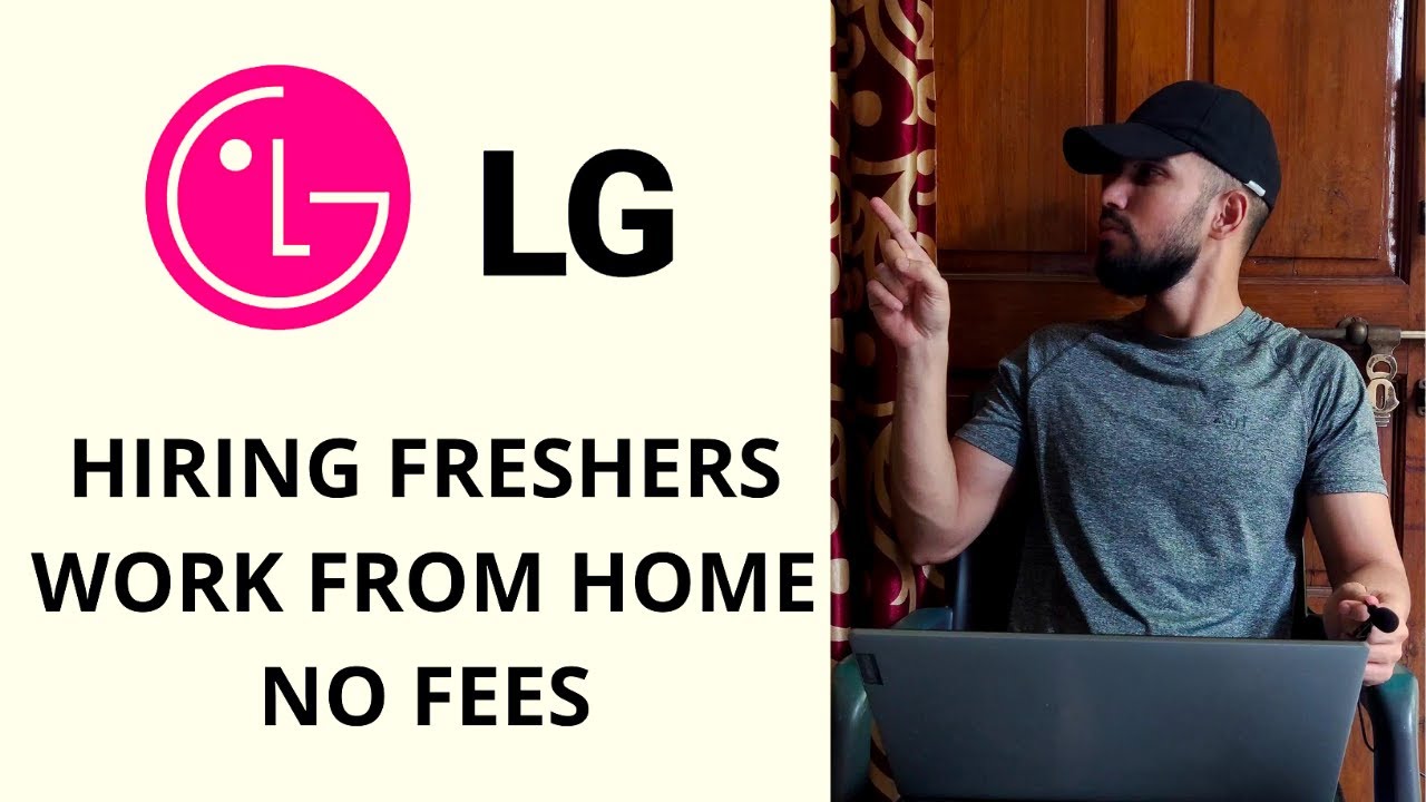 LG Hiring Freshers | LG Work From Home Jobs | Work From Home Jobs ...
