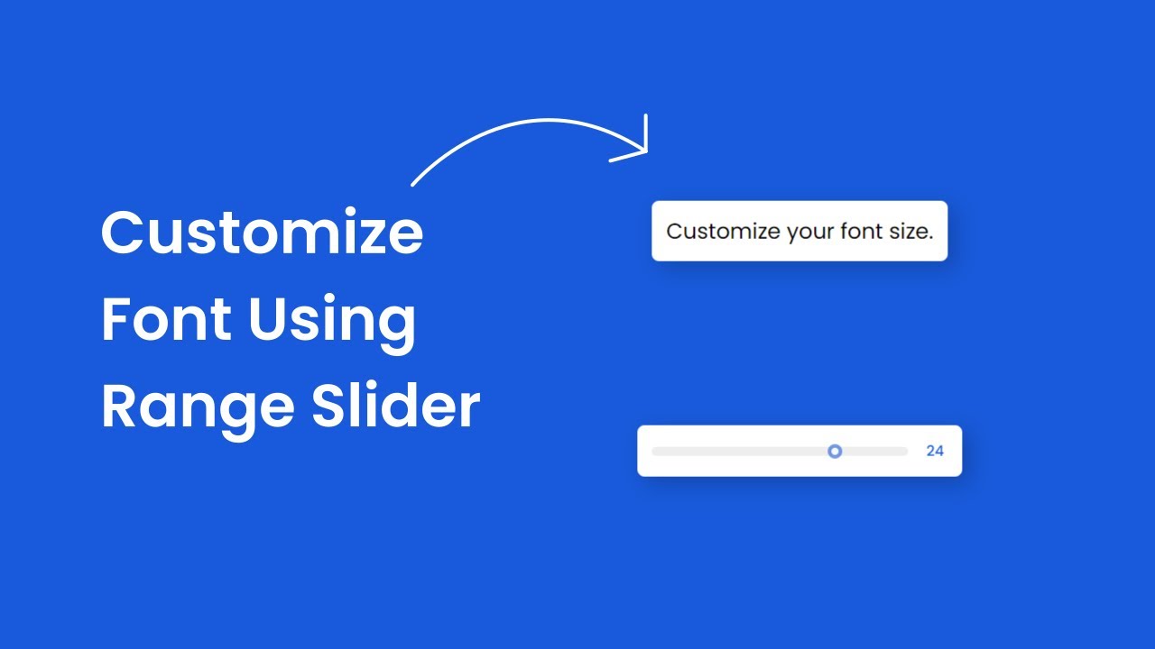 Custom Font Size Using Range Slider In Html Youtube 8360