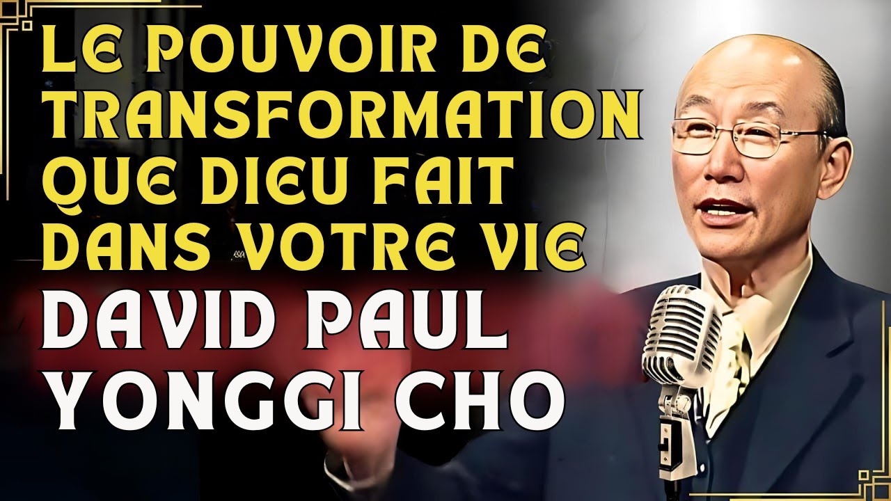 David Paul Yonggi Cho - Apprenez à prier ainsi ! - YouTube