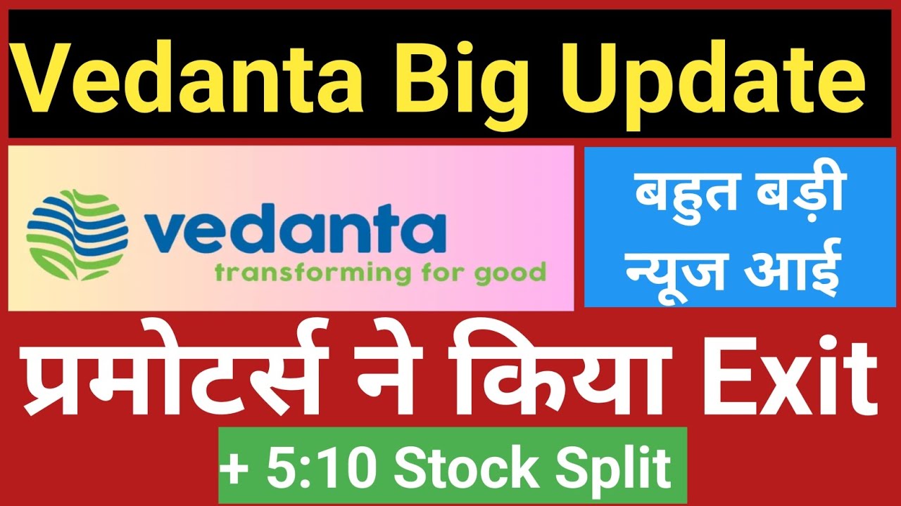 Vedanta Ltd Big News + Stock Split declared | Vedanta Ltd share news ...