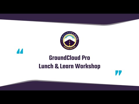 GroundCloud Pro Lunch & Learn Workshop 10/20/22 - YouTube