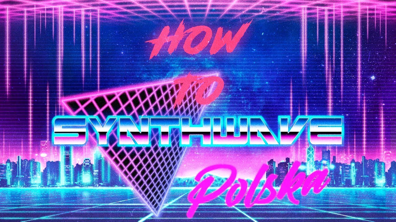 COMO HACER SYNTHWAVE - YouTube