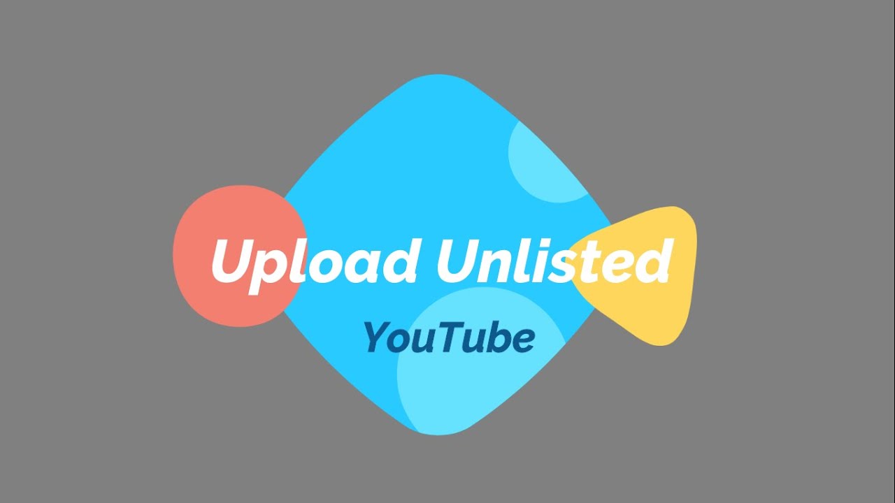 How Make #Unlisted Video on YouTube - YouTube