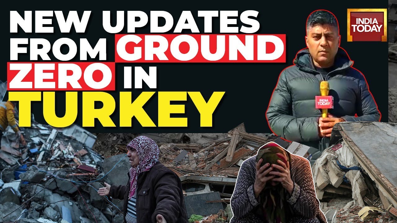 Watch LIVE : Ground Report From Turkey | Death Toll Crosses Over 34k ...