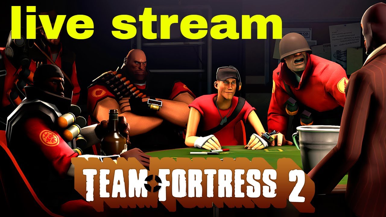 Team Fortress 2 live stream - YouTube