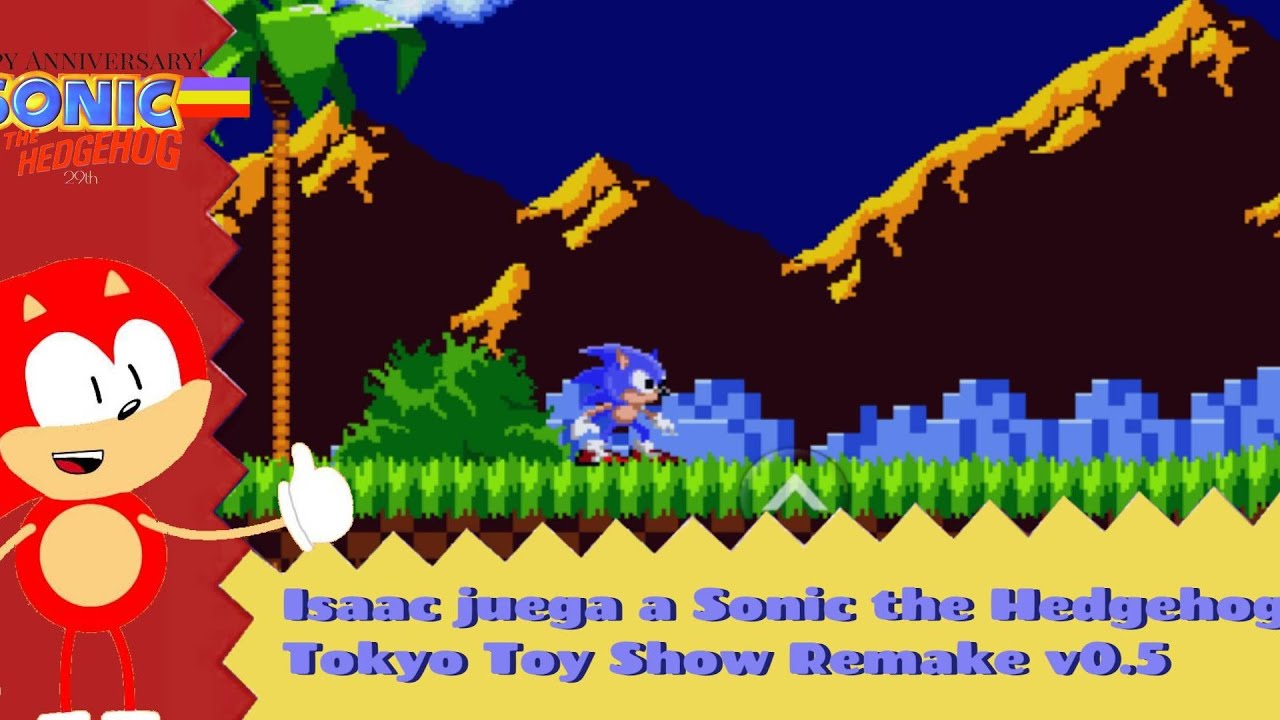 Isaac juega a Sonic the Hedgehog Tokyo Toy Show Remake v0.5 - YouTube
