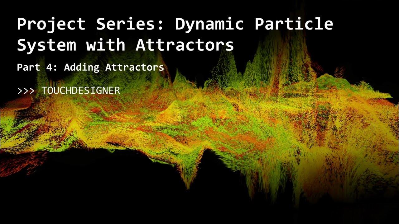 TouchDesigner Dynamic Particle System with Attractors Part 4: Autonomous Attractors - YouTube