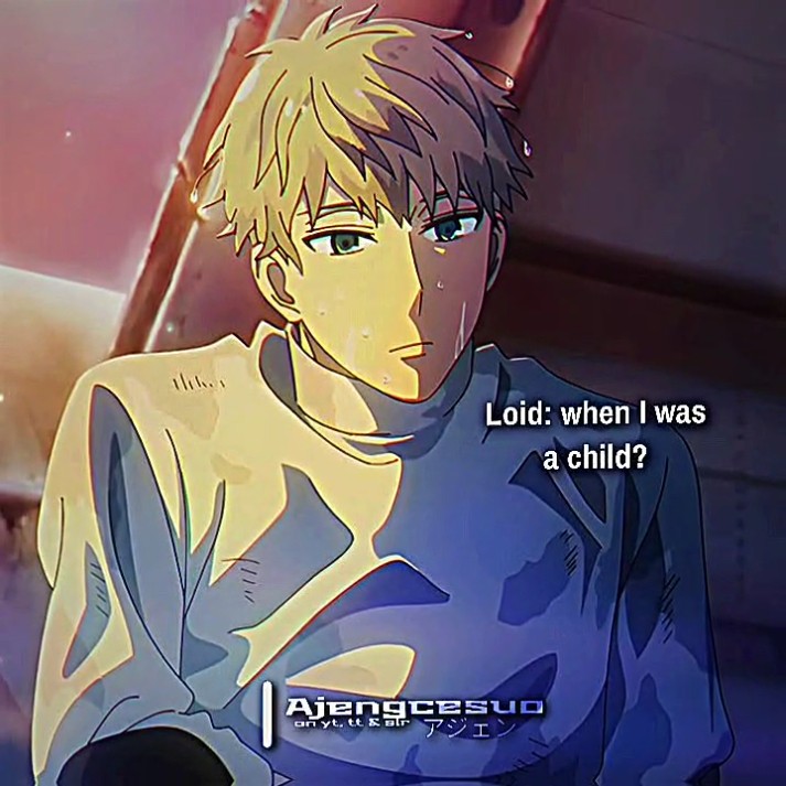 LOID: WHEN I WAS A CHILD?😽| JJ LOIDFORGER |#ajengcesuo#anime#spyxfamily ...