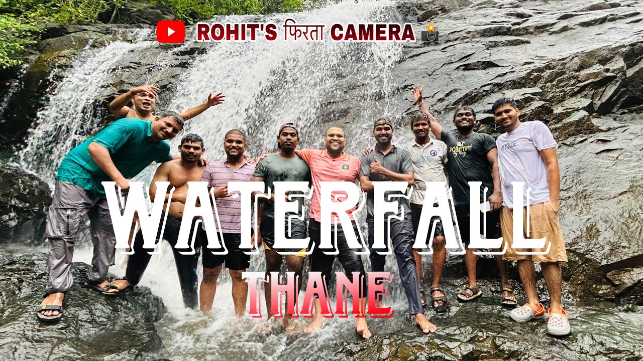 |VLOG -8 | WATERFALL | YEOOR HILLS | THANE |UNPLANNED VLOG | COUSINS ...