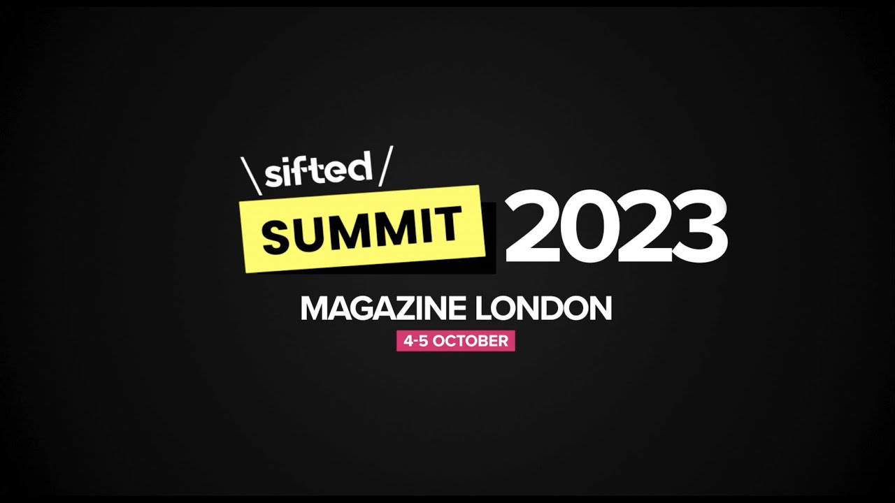 Sifted Summit 2023 - we're back! - YouTube