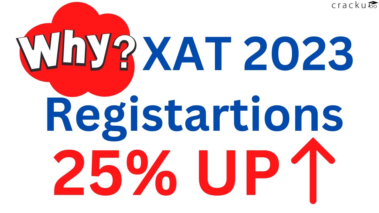 XAT 2023 Registrations Up by 25% | These are the reasons - YouTube