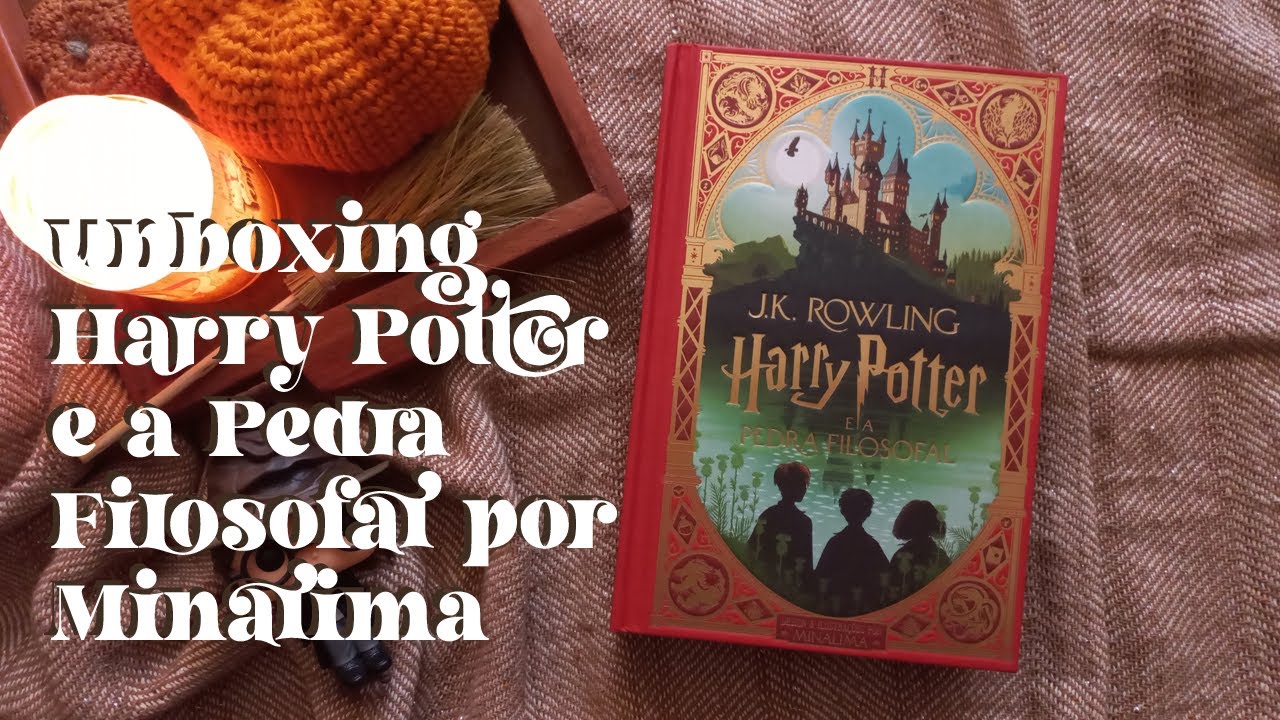 Unboxing & Folheando Harry Potter e a Pedra Filosofal por Minalima - YouTube