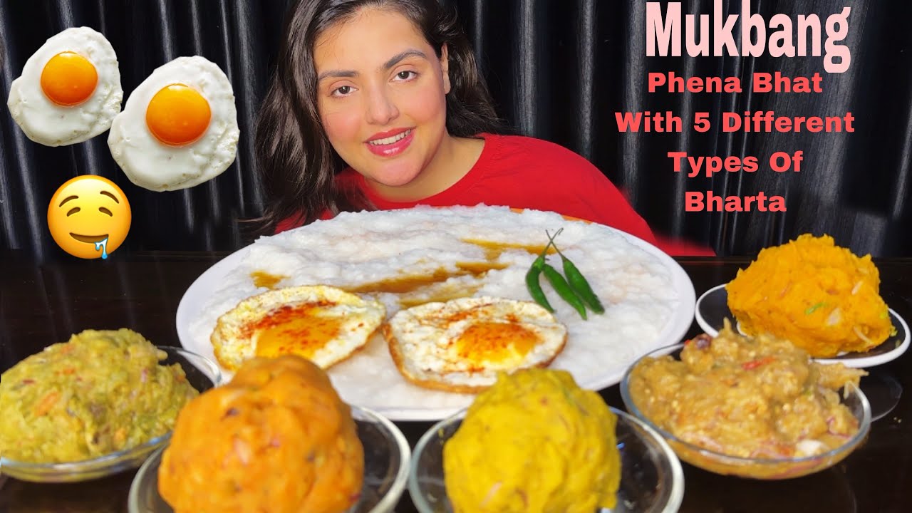 Eating Phena Bhaat, 5 different types of Bharta, Sunny side up Eggs 🥚 ...