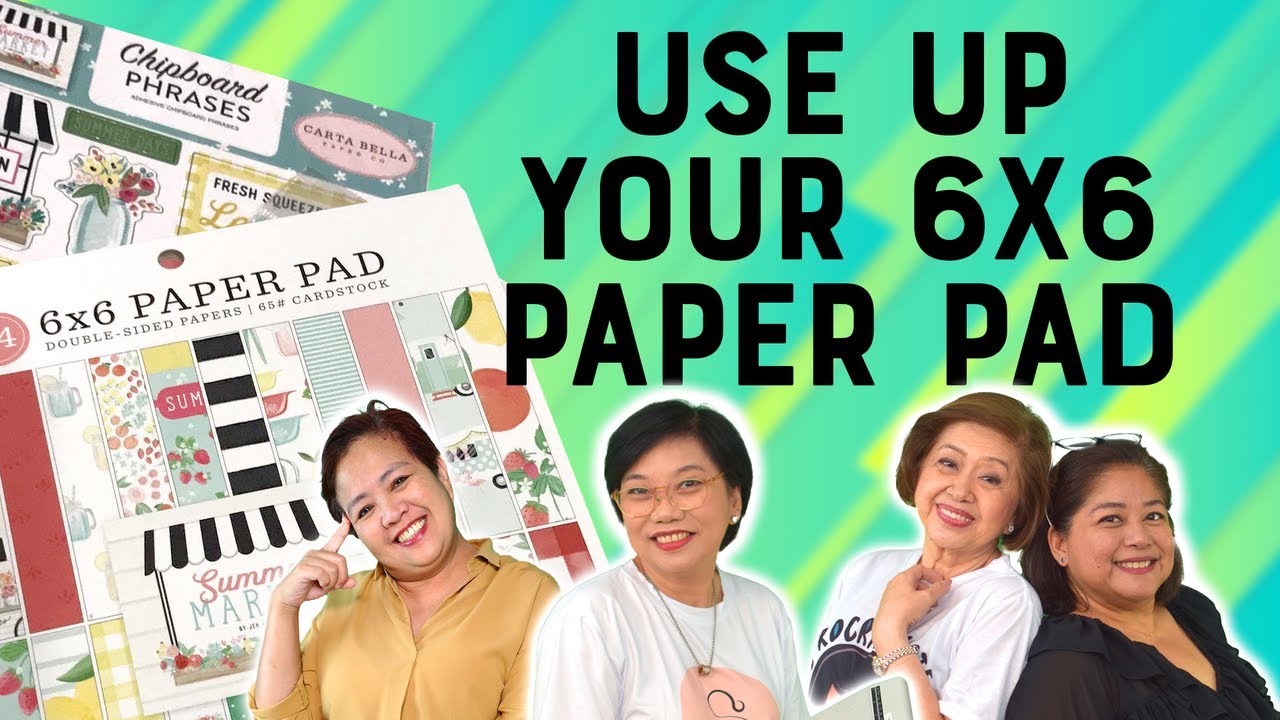 USE UP YOUR 6x6 PAPER PAD - YouTube