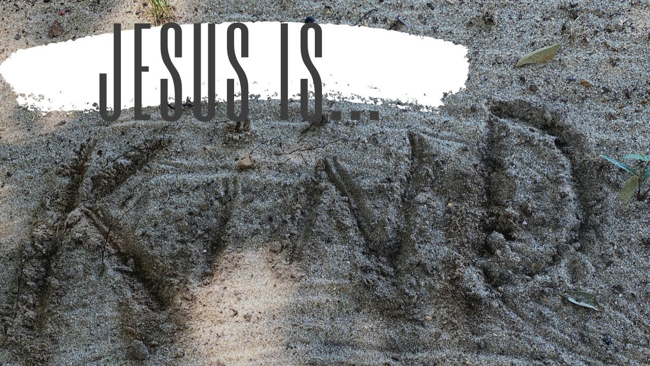 Jesus is Kind - YouTube