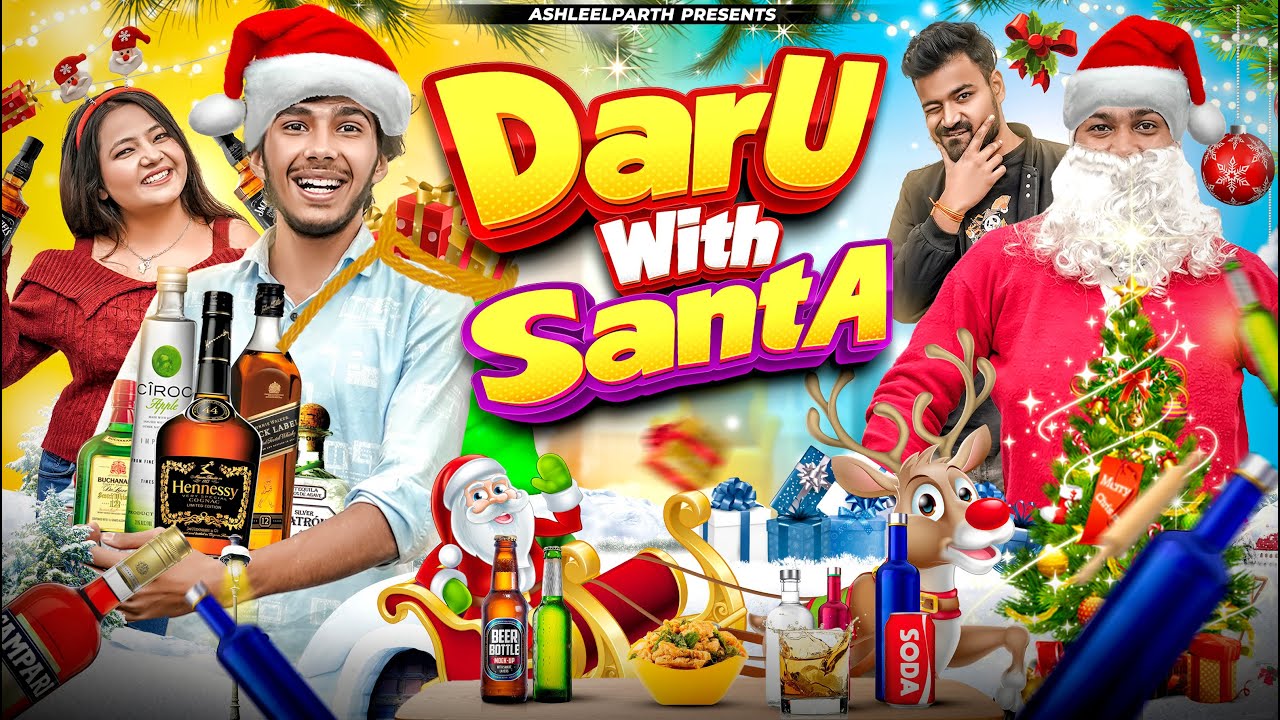 Daru With Santa || Ashleel Parth - YouTube