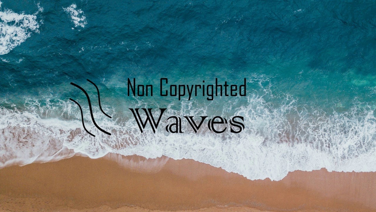 Non Copyrighted Waves Best Free pop music, happy music Festival ...