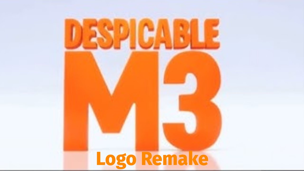 Despicable Me 3 Logo Remake - YouTube