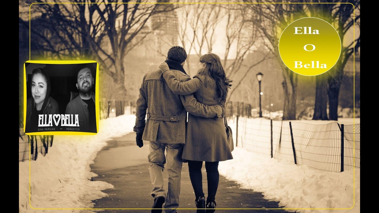 ella o bella - sina parsian ft parastoo - YouTube