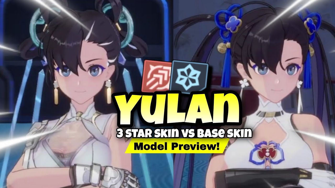 Yulan 3 Star Skin vs Base Skin! Model Animation! Tower of Fantasy - YouTube