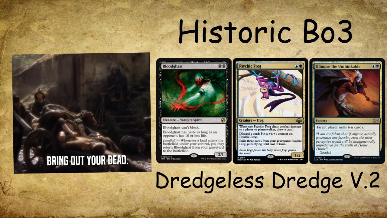 MTG[Historic Bo3] - Dredgeless Dredge V.2 - Modern Horizons 3 - YouTube