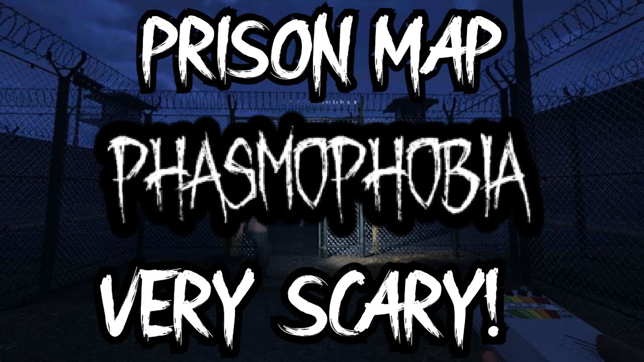 This Prison Map is Very Scary | Phasmophobia | w/Friends - YouTube