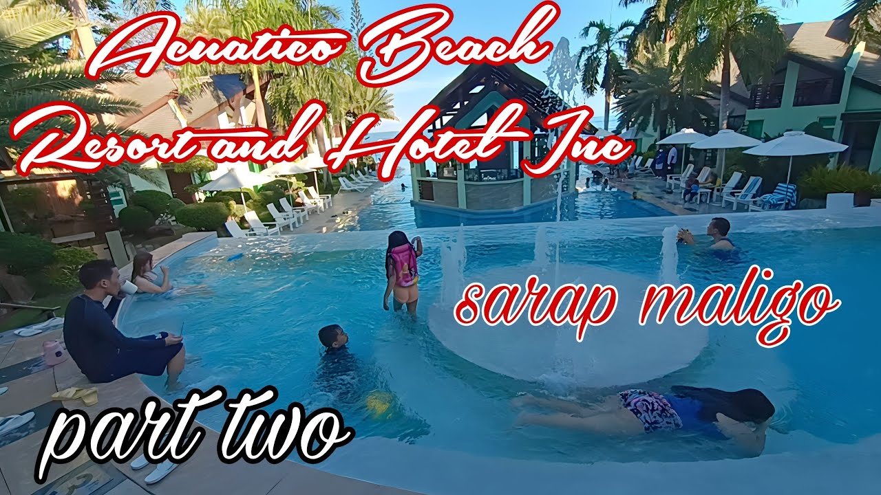 Acuatico Beach Resort and hotel Inc San juan batangas (part two) - YouTube
