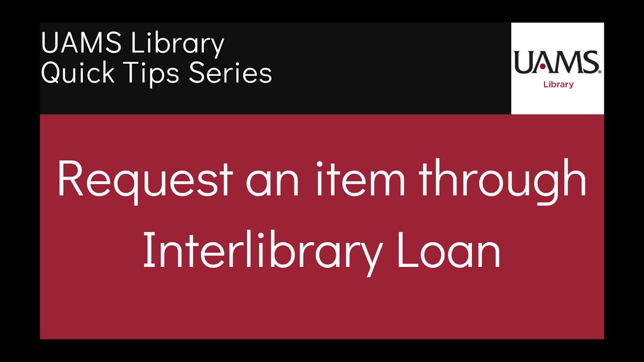 Quick Tips: Request an item through Interlibrary Loan (ILL) - YouTube