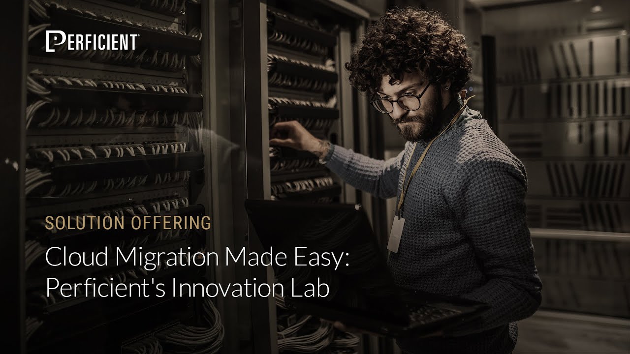 Cloud Migration Made Easy: Perficient's Innovation Lab - YouTube