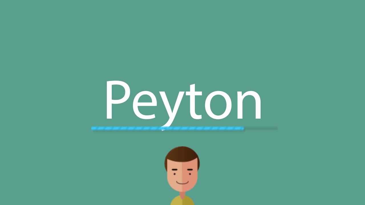 Peyton pronunciation - YouTube