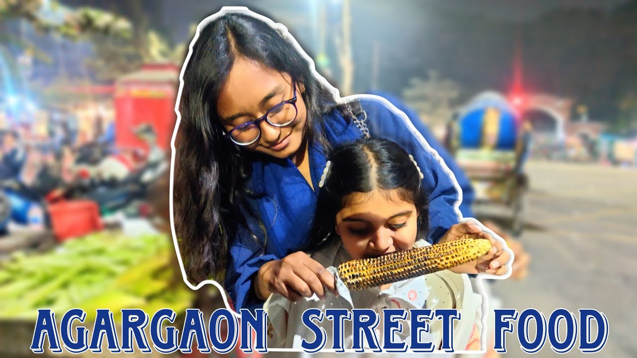 LATE NIGHT AGARGAON STREET FOOD HUNT | Near Election Commission ...