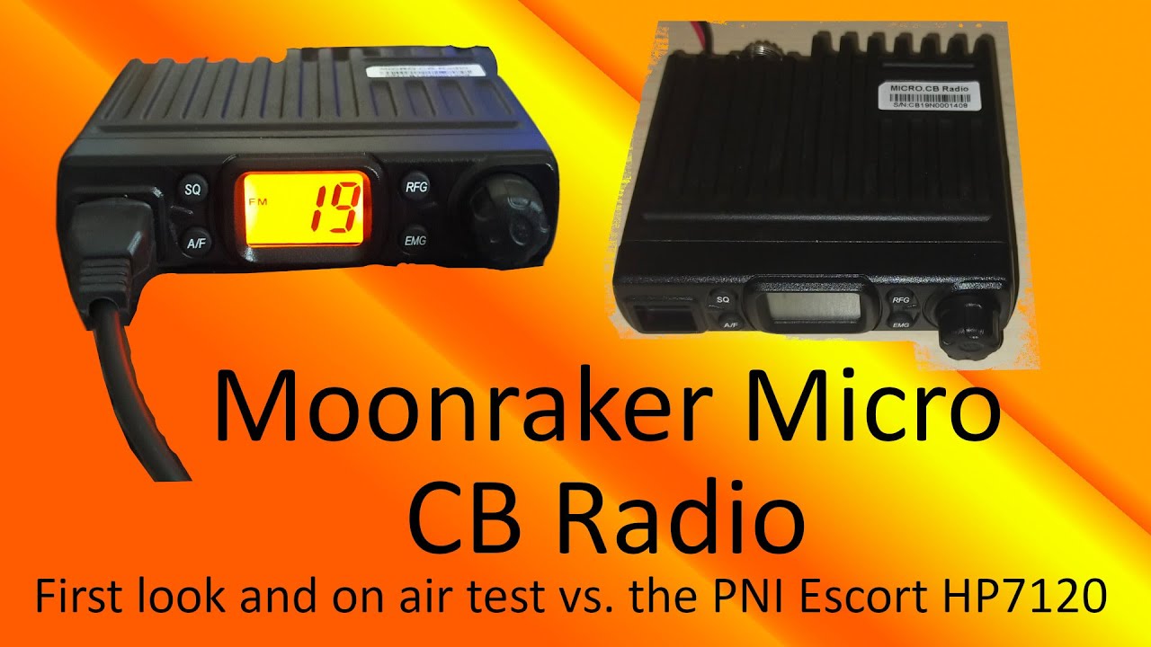 Moonraker Micro CB radio. First look and on air test vs. the PNI Escort ...
