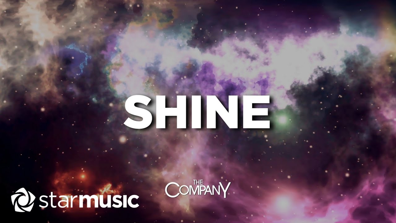 The CompanY - Shine (Lyrics) - YouTube