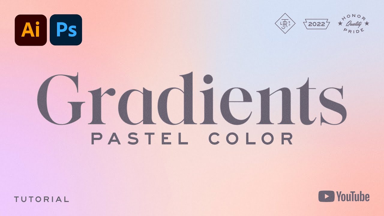 THE LAZY DESIGNERS GUIDE TO MAKE PASTEL GRADIENTS | Adobe Illustrator & Photoshop!! - YouTube