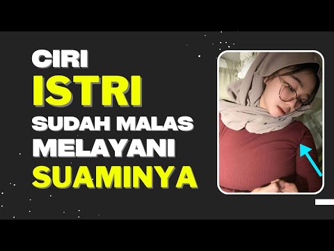 CIRI ISTRI MALAS MELAYANI SUAMI