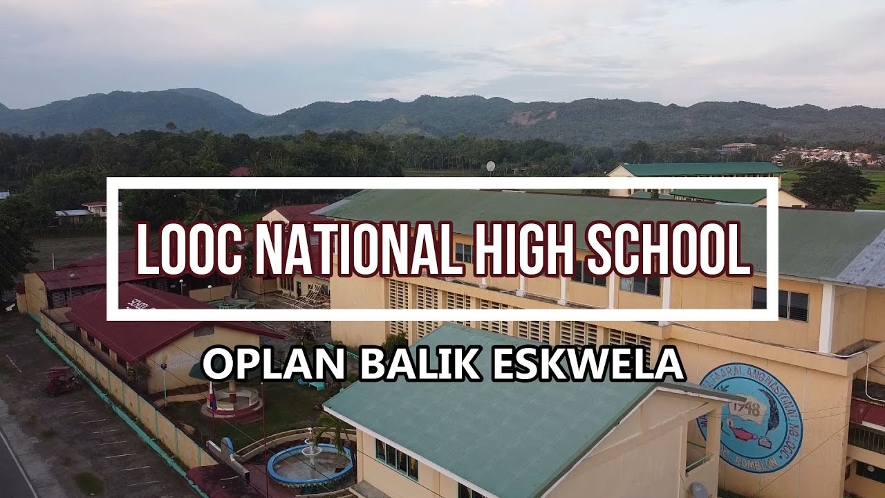 BALIK ESKWELA NA SA LOOC NATIONAL HIGH SCHOOL - LOOC, ROMBLON - YouTube