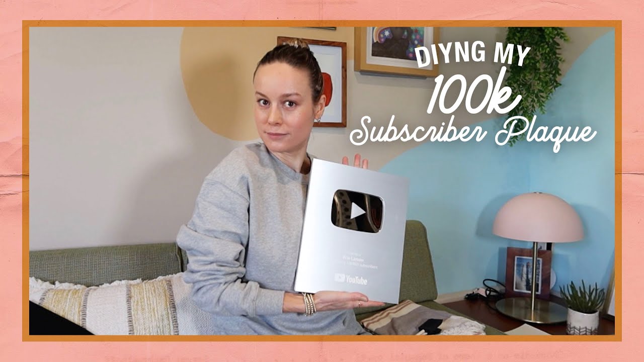 I DIY’d my 100k Subscriber Plaque - YouTube