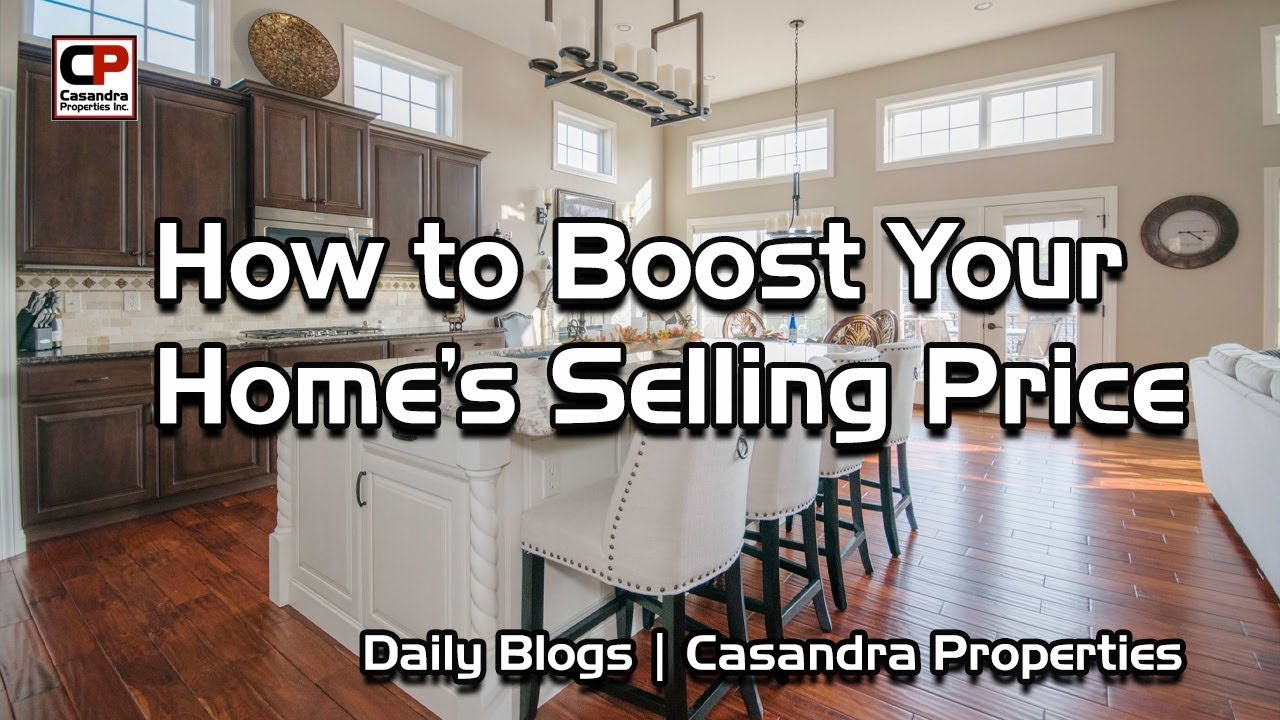 How to Boost Your Home's Selling Price | Real Estate - YouTube