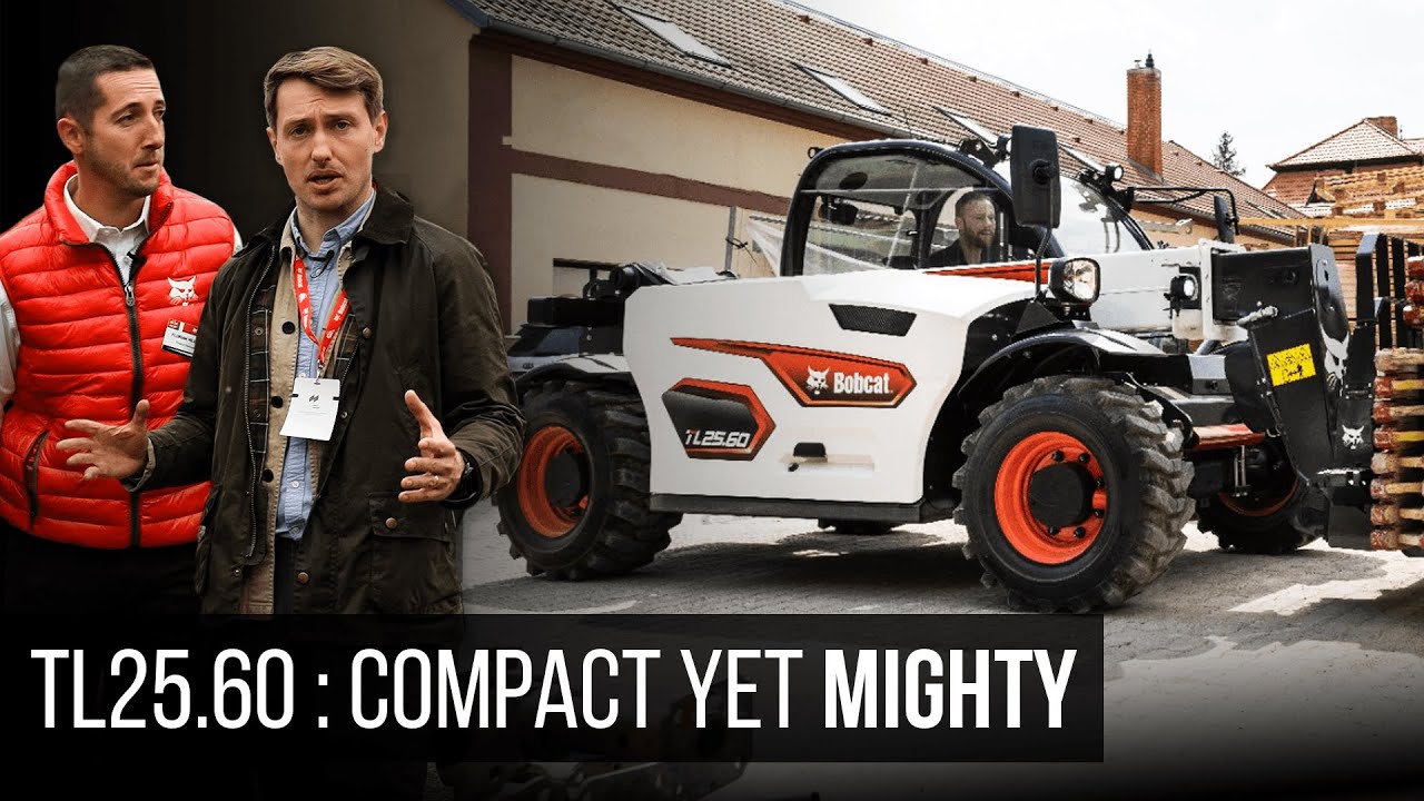 Ultimate Compact Telehandler | Bobcat TL25.60 | Out Of Office Ep. 8 ...
