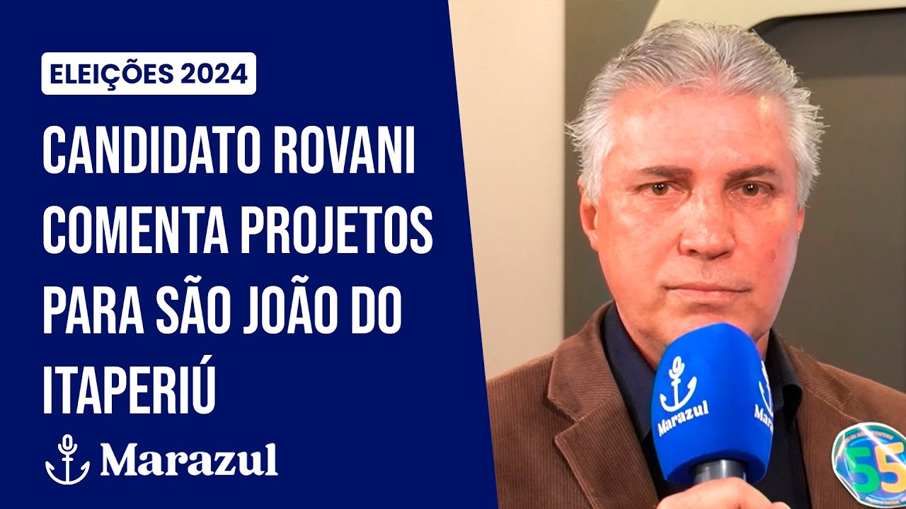 Entrevista: Candidato Rovani comenta projetos para São João do Itaperiú ...