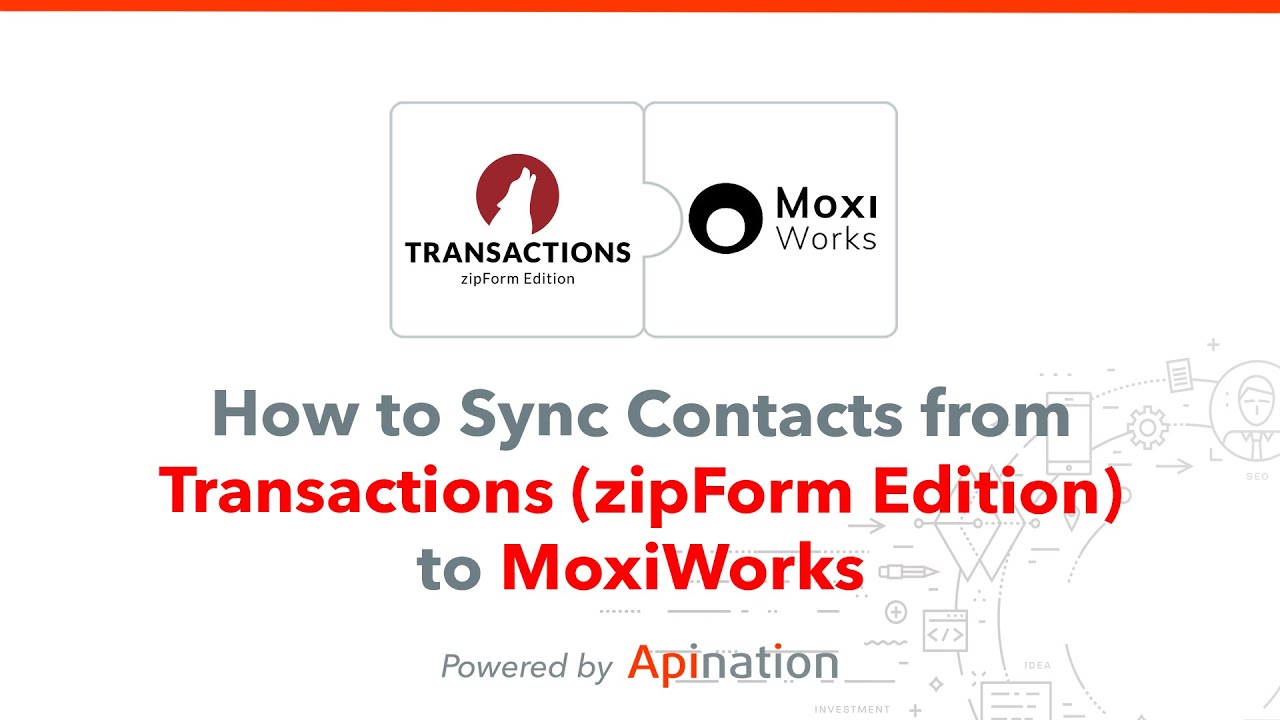How to Connect Transactions (zipForm Edition) and MoxiWorks — Get Contacts in MoxiWorks ...