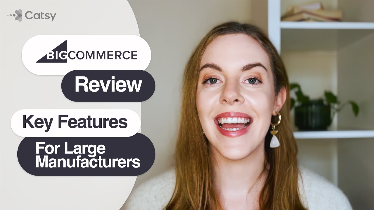 BigCommerce Review: Key Features for Large Manufacturers - YouTube