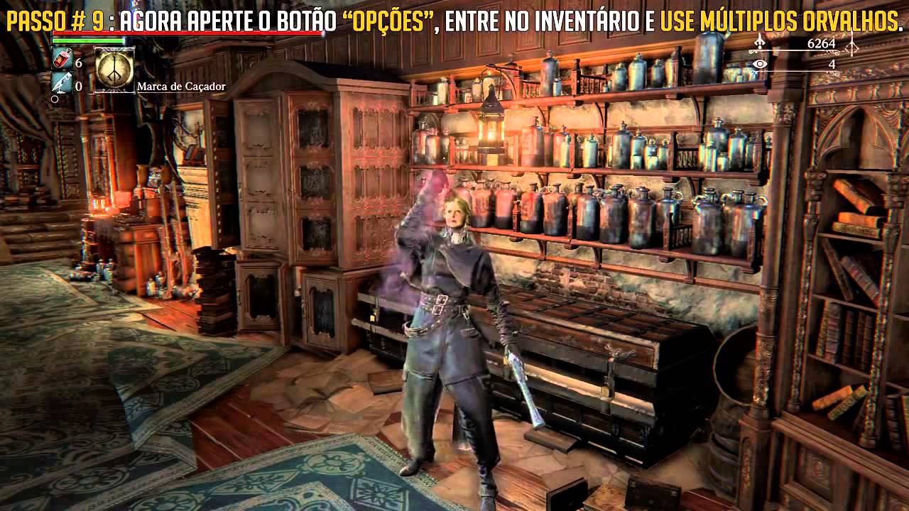 Bloodborne Level 544 max Duplicação de itens , Level Máximo no Começo ...